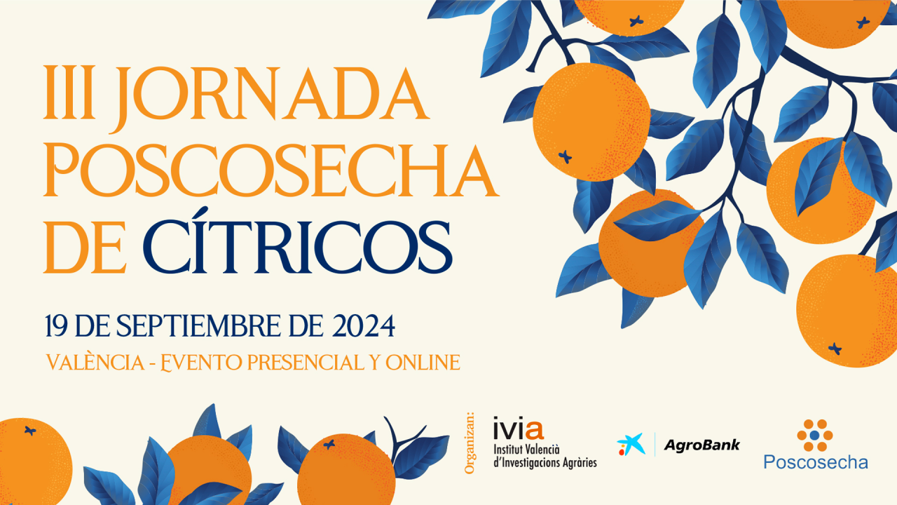 Avance del programa de la III Jornada Poscosecha de Cítricos